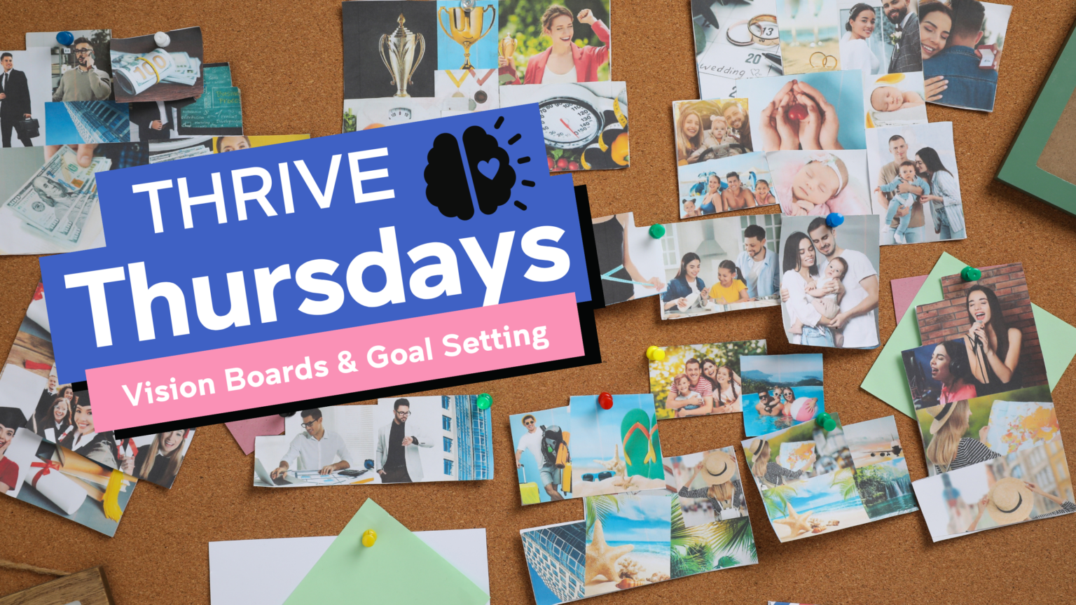 THRIVE Thursdays – Vision Boards & Goal Setting – UNSW College Current ...