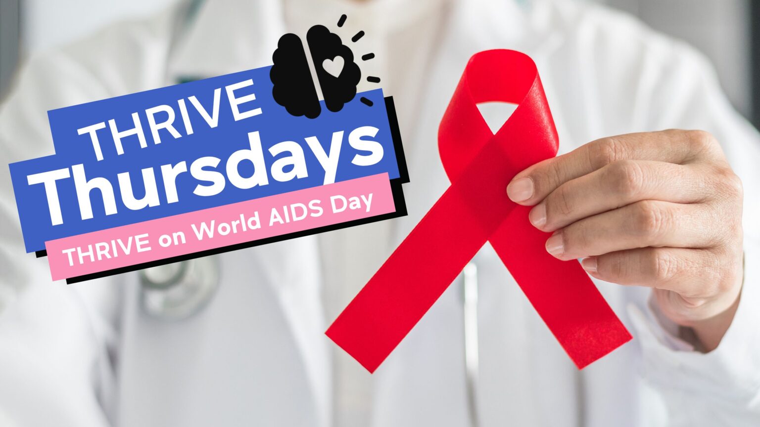 THRIVE Thursdays – THRIVE on World AIDS Day – UNSW College Current ...