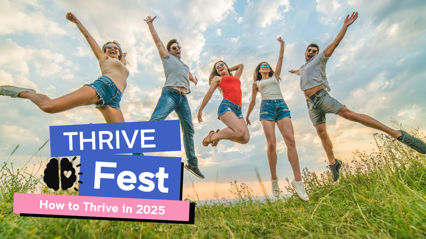 THRIVE Fest: How to Thrive in 2025 – UNSW College Current Students Website